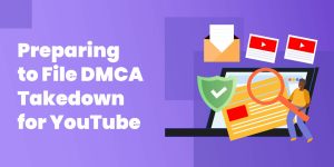 How to File a YouTube DMCA: Ultimate Guide - DMCA Authority