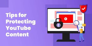 How to File a YouTube DMCA: Ultimate Guide - DMCA Authority