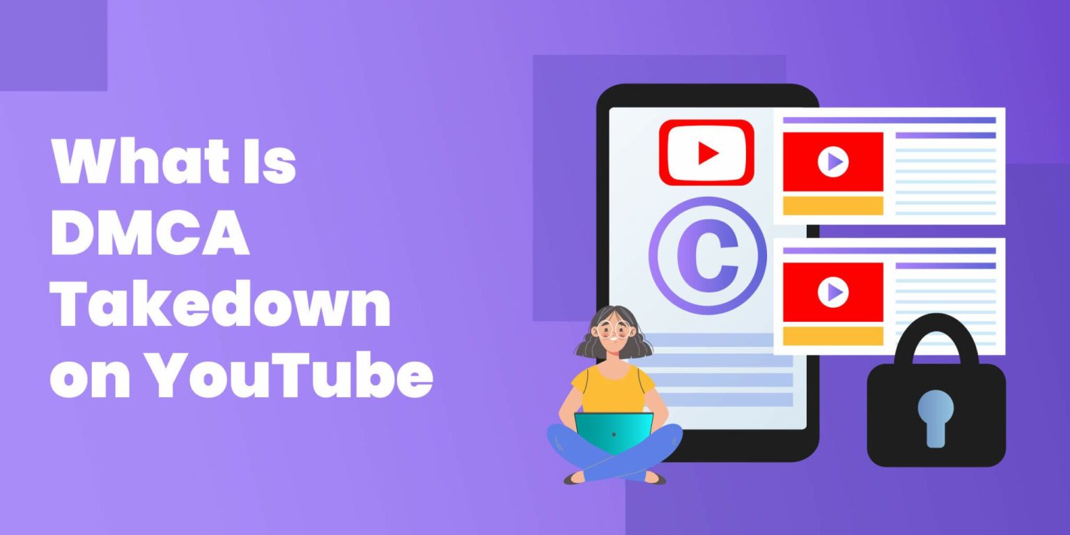 How to File a YouTube DMCA: Ultimate Guide - DMCA Authority