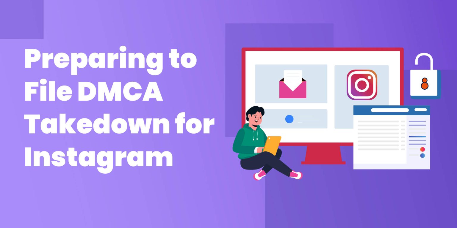 How to File an Instagram DMCA Takedown: Ultimate Guide - DMCA Authority