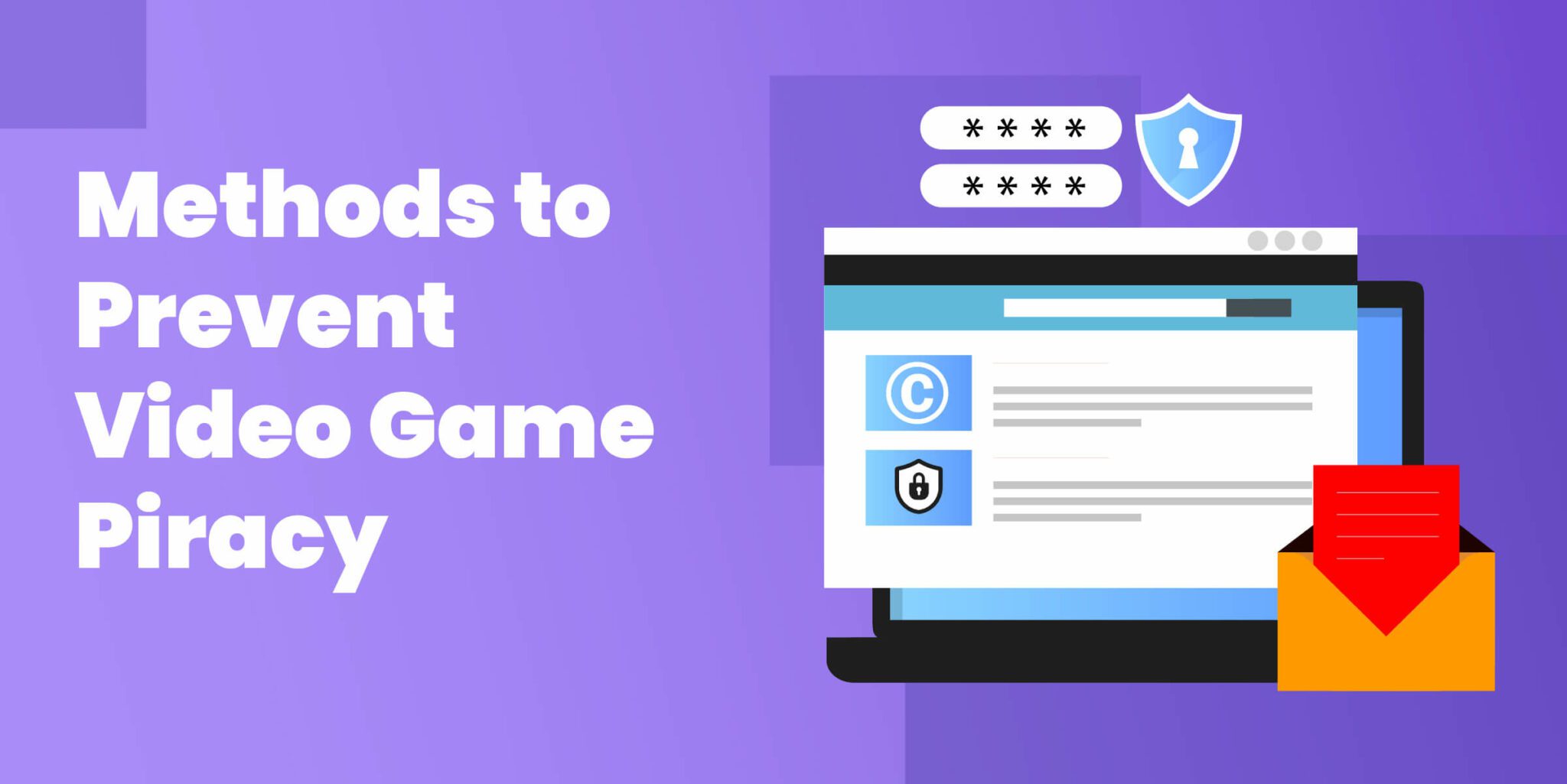 What Is Video Game Piracy & How to Prevent It - DMCA Authority